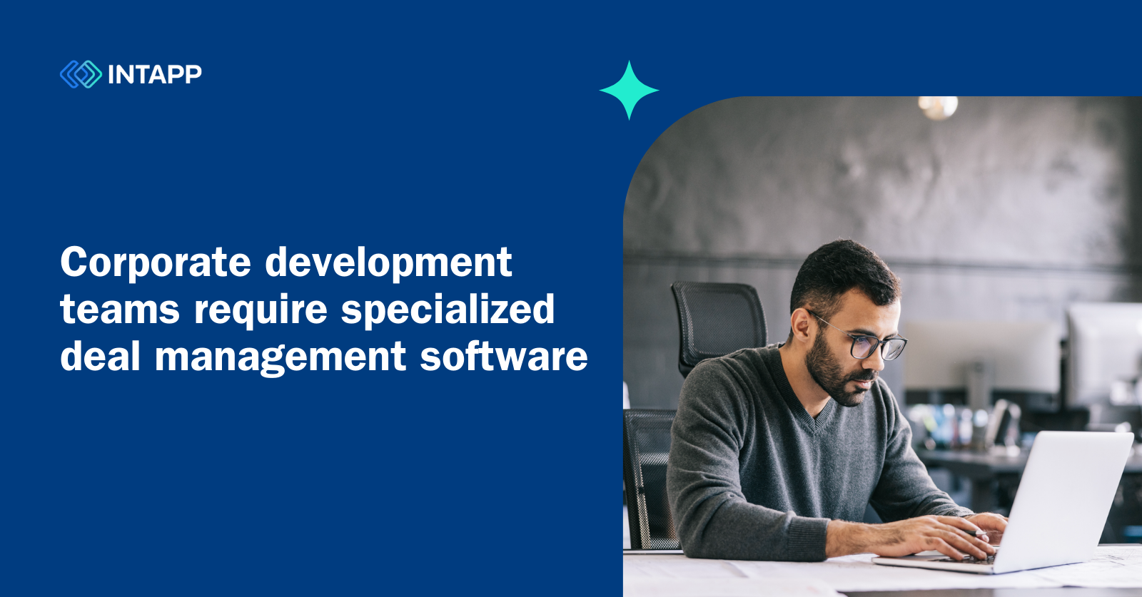 Corporate development teams require specialized deal management software