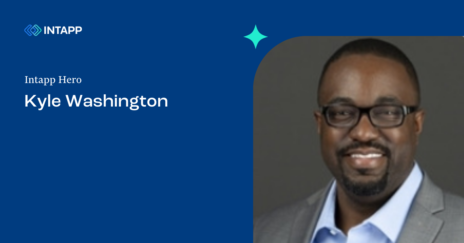 Meet Our March Intapp Employee Hero, Kyle Washington | Intapp