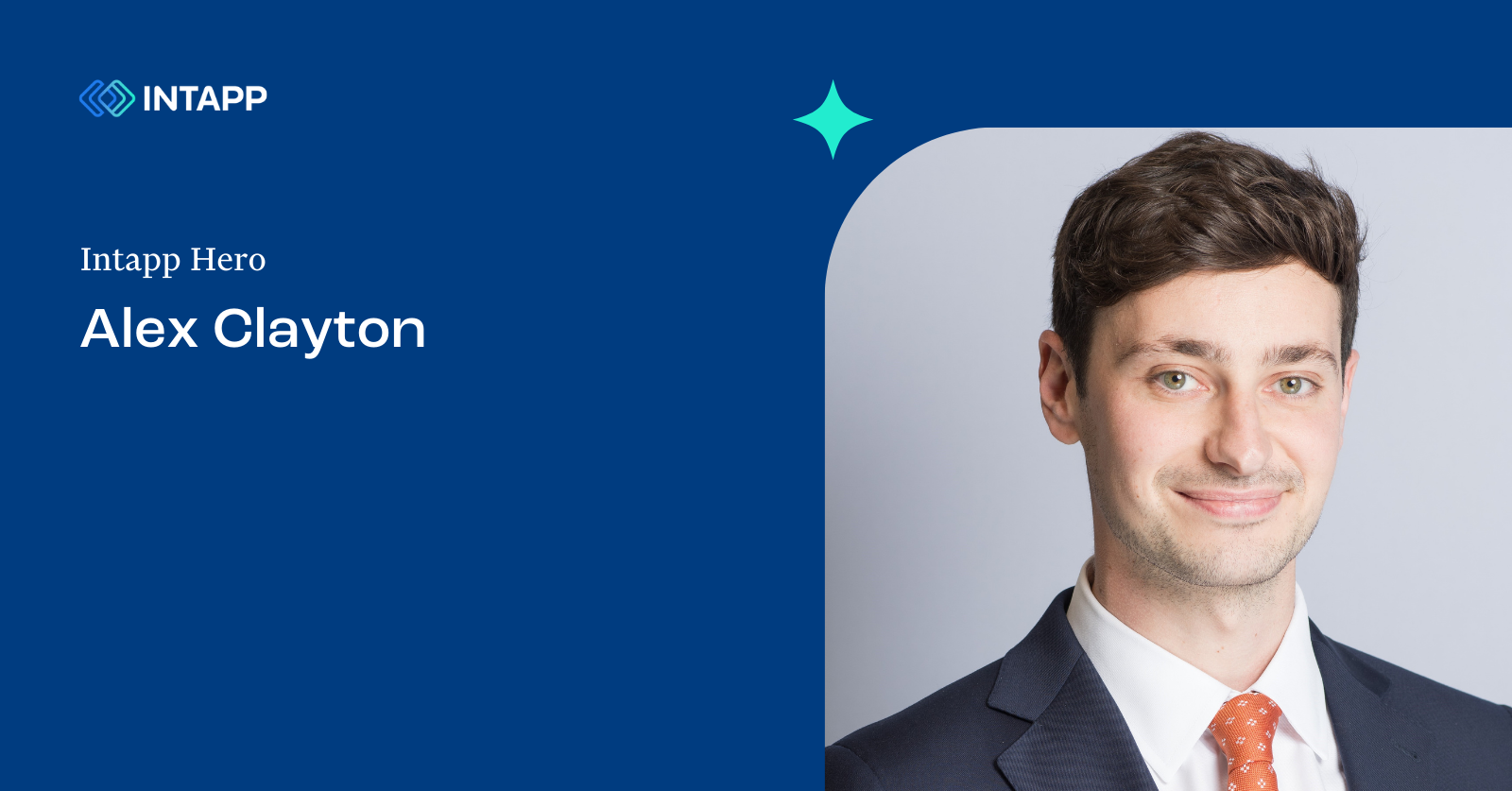 Meet Our June Intapp Employee Hero, Alex Clayton | Intapp