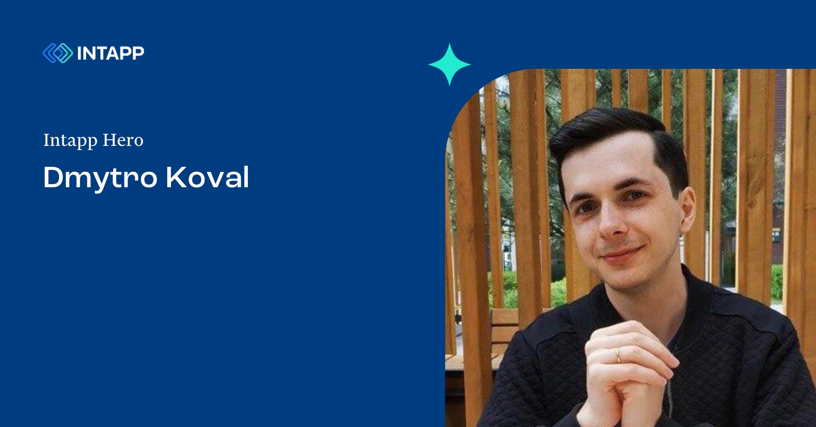 Meet November’s Intapp Employee Hero: Dmytro Koval | Intapp