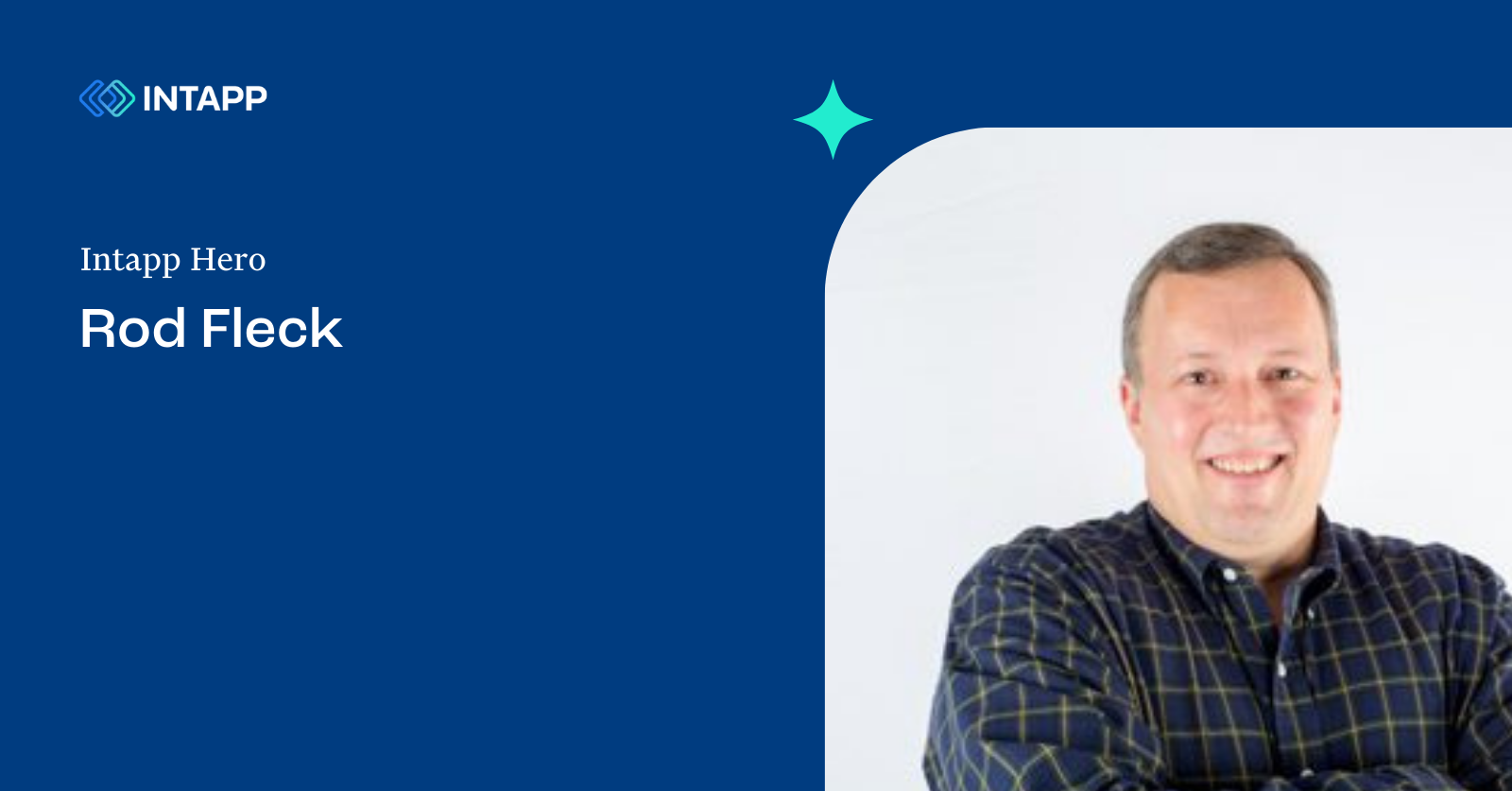 Meet our October Intapp Employee Hero, Rod Fleck | Intapp
