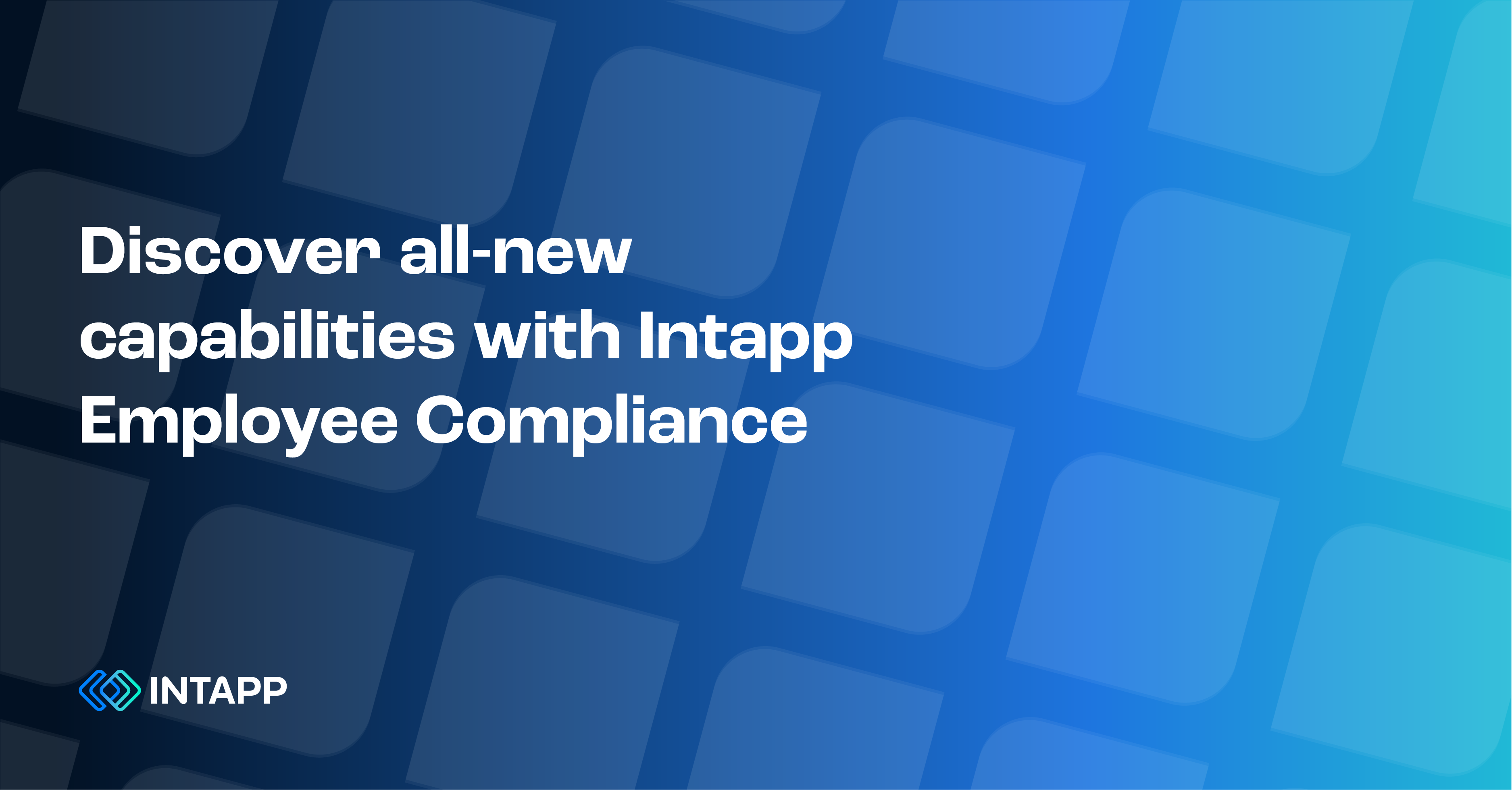 Intapp Employee Compliance new features release